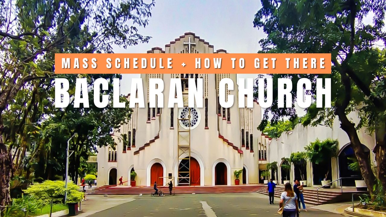 BACLARAN CHURCH MASS SCHEDULE: Complete Guide to Daily & Sunday ...